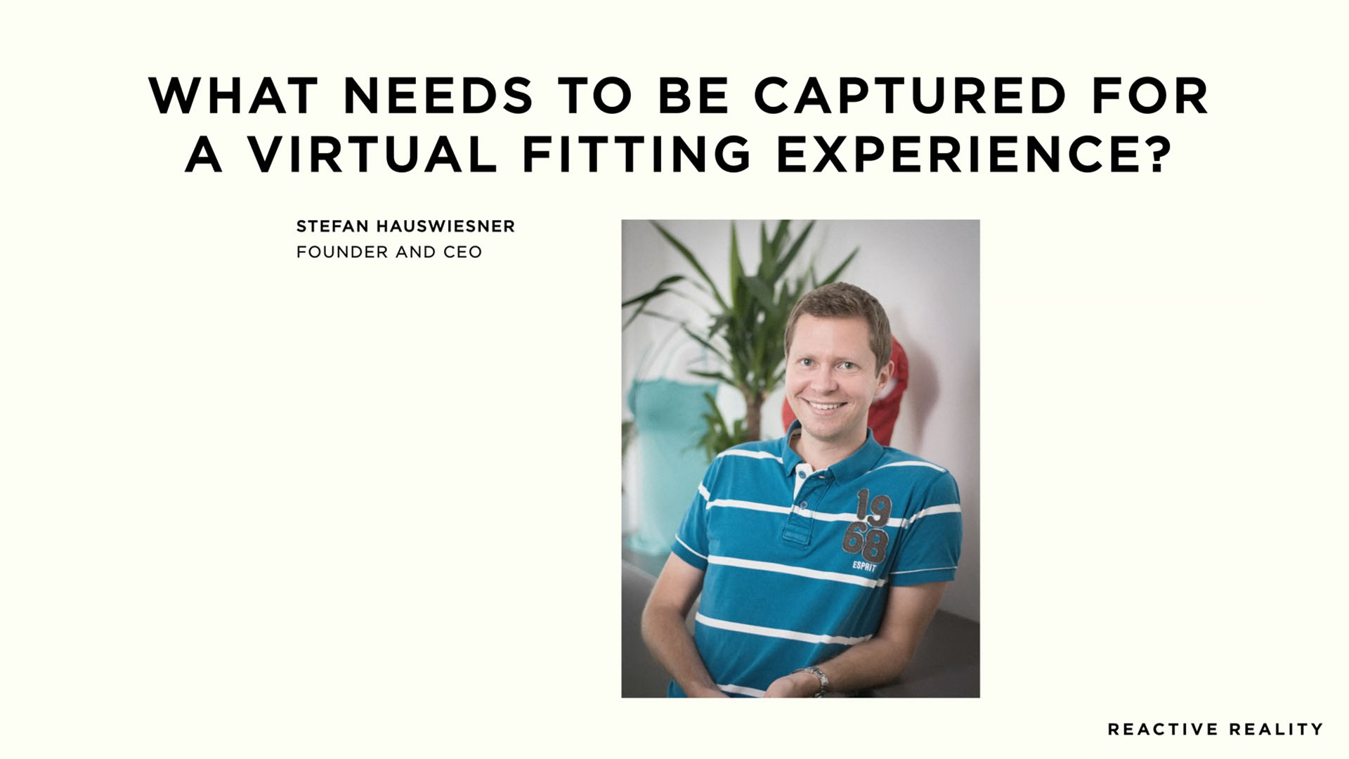 Virtual Fit Series 1.0: What Needs to Be Captured for a Virtual Fitting ...